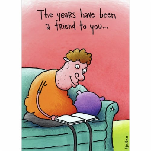 Oatmeal Studios Years Have Been a Friend Masculine Funny Birthday Card for Man Men Him 1 card 1 envelope Gerbes Super Markets
