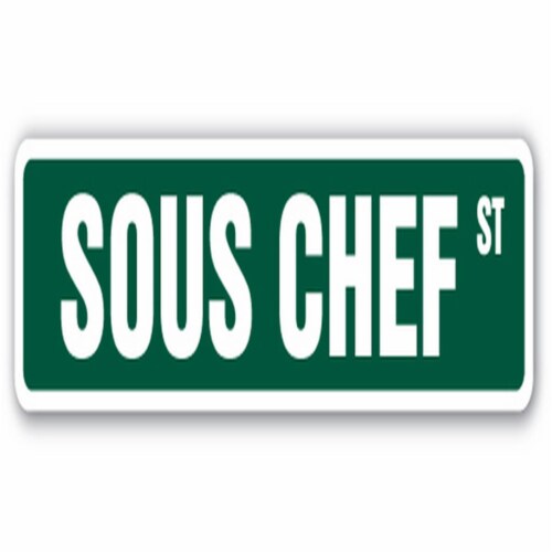 Signmission 18 In Sous Chef Street Sign Assistant Cooking Restaurant