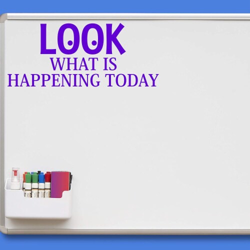 VWAQ Look What is Happening Today Teachers Classroom Vinyl Decal for ... VWAQ Look What is Happening Today Teachers Classroom Vinyl Decal for ...