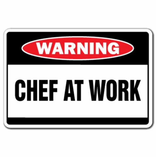 Signmission 5 X 7 In Chef At Work Warning Decal Restaurant Cook