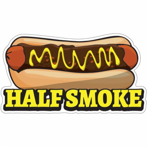 Signmission 16 In Half Smoke Decal Concession Stand Food Truck Sticker