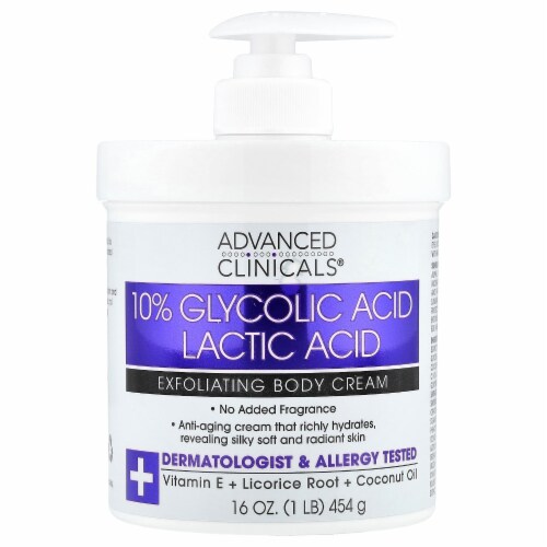 Advanced Clinicals 10 Glycolic Acid Lactic Acid Exfoliating Body Cream 16 oz 454 16 oz Fred Meyer