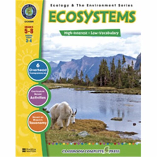 Classroom Complete Press CC4500 Ecosystems, 1 - Kroger Classroom Complete Press CC4500 Ecosystems, 1 - Kroger