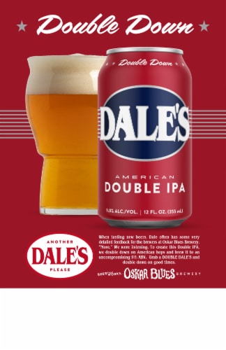 Oskar Blues Dale's American Double IPA Can, 19.2 fl oz - Kroger Oskar Blues Dale's American Double IPA Can, 19.2 fl oz - Kroger